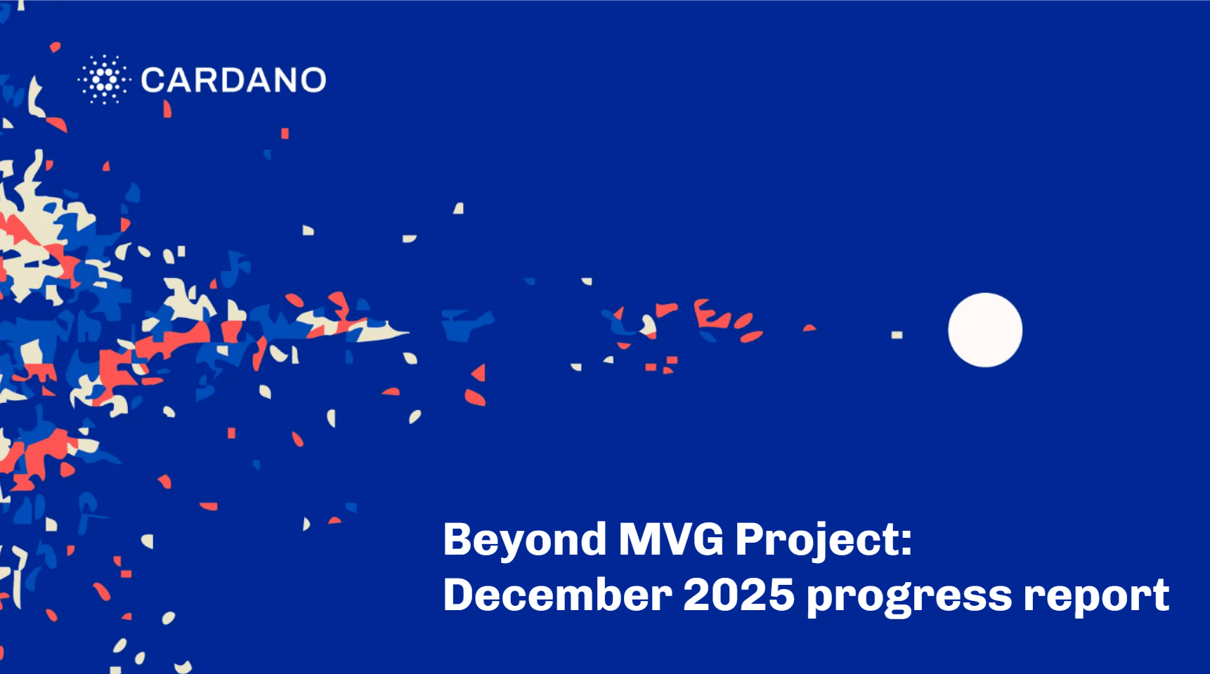 Beyond MVG Project: December 2025 progress report | Essential Cardano